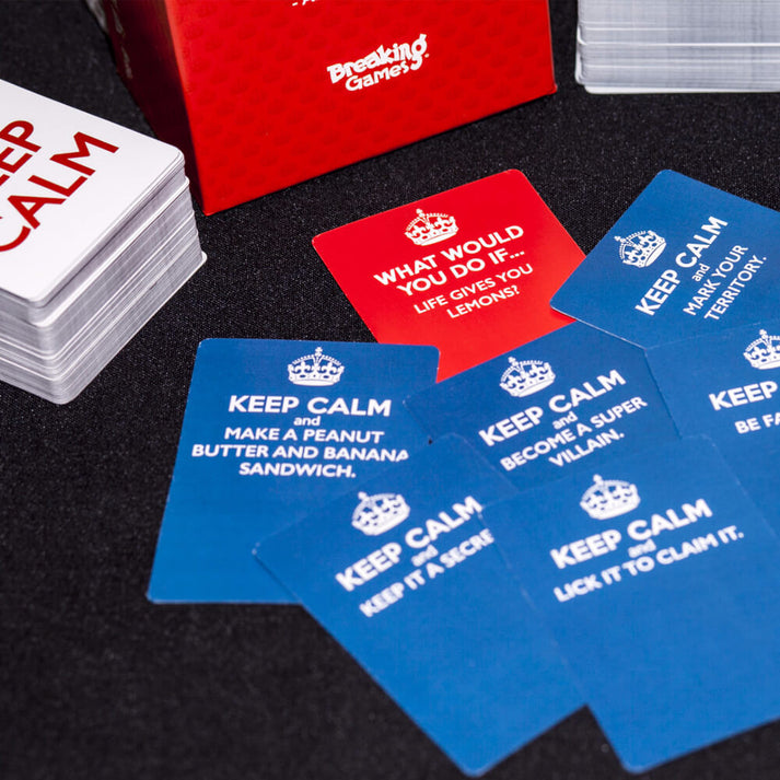Keep Calm – Breaking Games